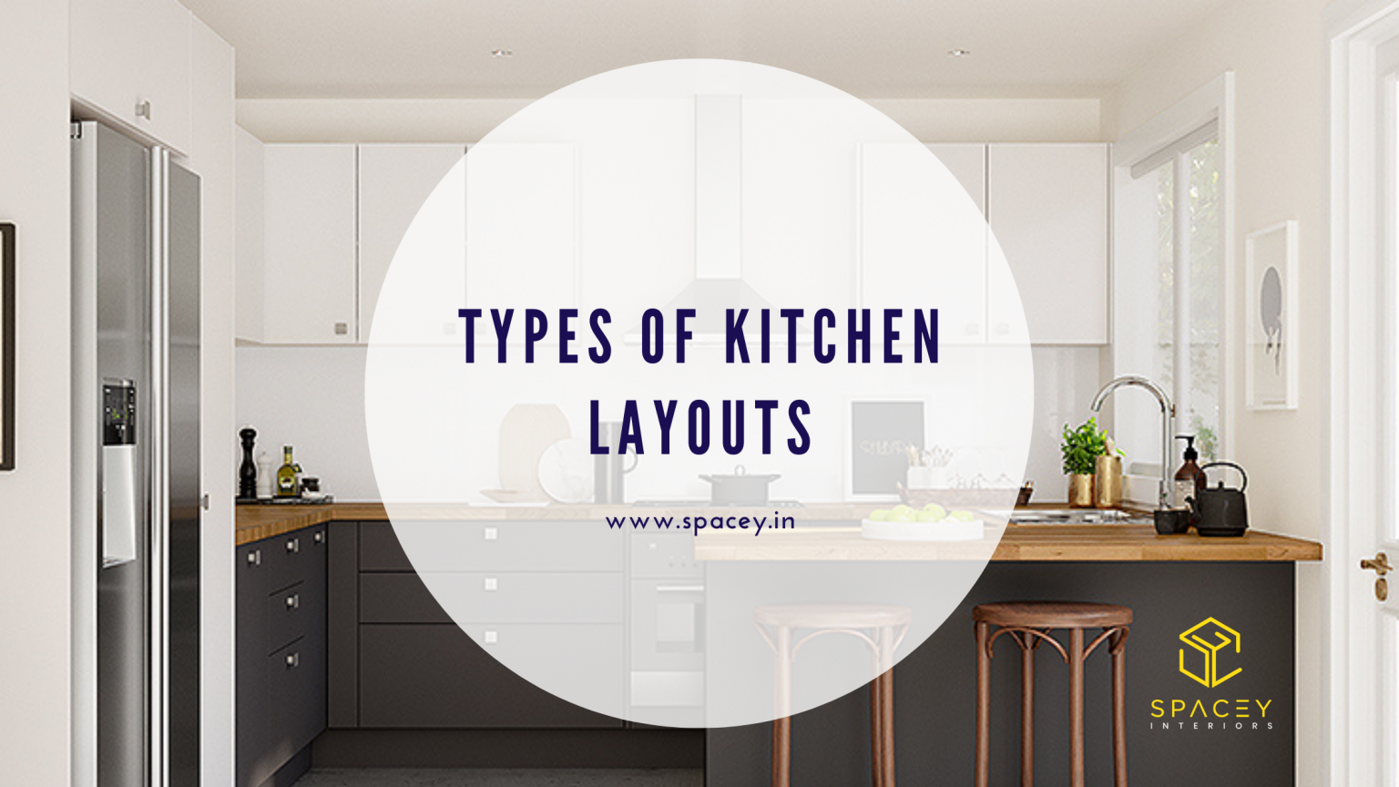 6 Different Types of Kitchen Layout Ideas | Spacey